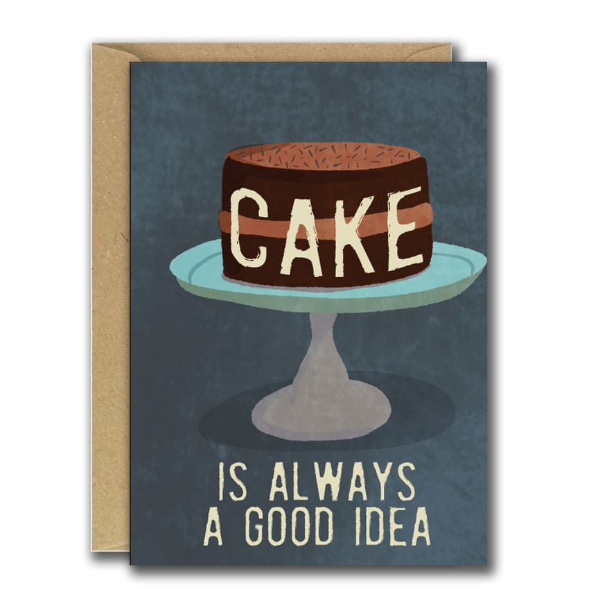 Cake Card | Cake is Always a Good Idea Card | Made in Ireland | Cuando
